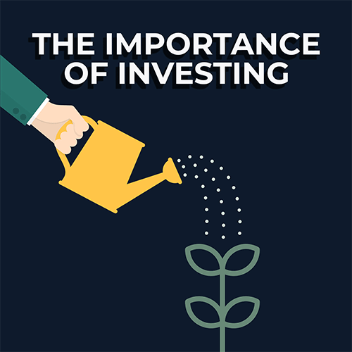 The Importance of Investing – Wealth Avenue